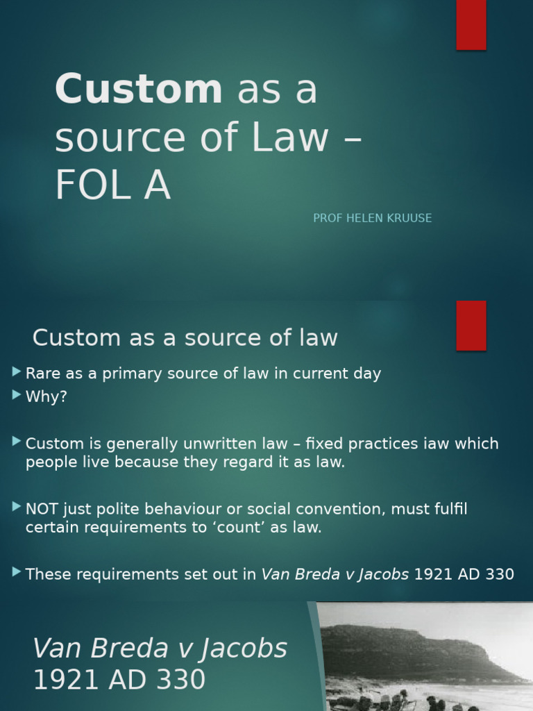Sources of Law Custom | PDF