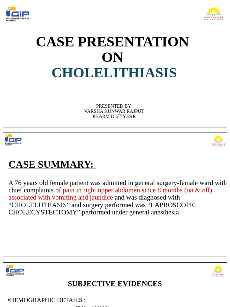 Cholelithiasis Case Presentation Summary | PDF | Gallbladder | Bile