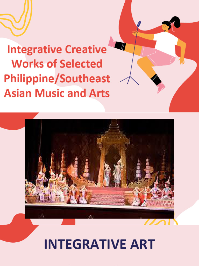 MA1 Integrative Creative Works of Selected Philippine or Southeast ...