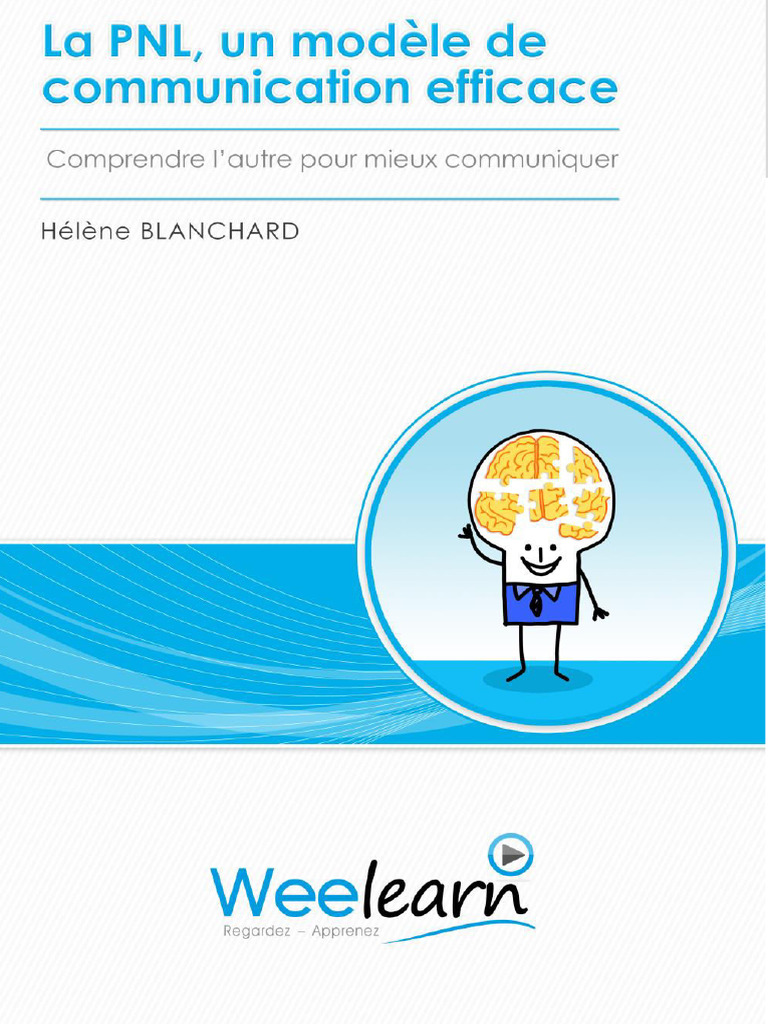La PNL Un Modele de Communication Efficace | PDF | Programmation neuro ...