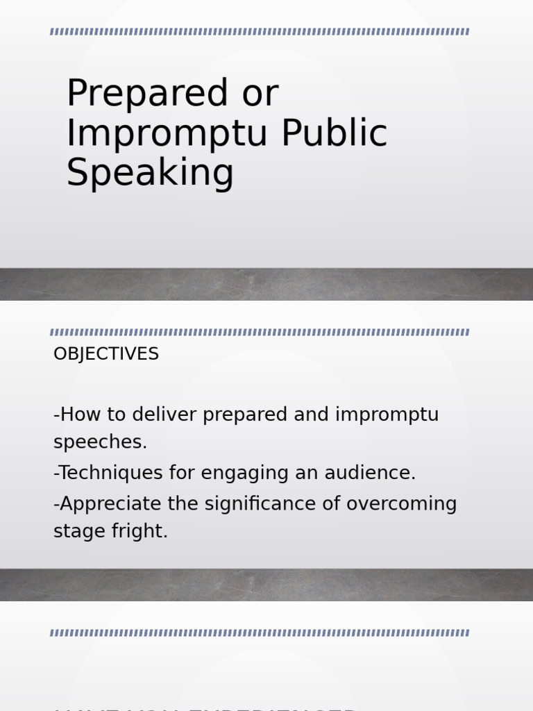 Prepared or Impromptu Public Speaking | PDF | Public Speaking | Human Communication