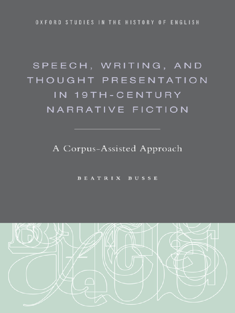 Speech, Writing, And Thought Presentation in 19th-Century Narrative ...