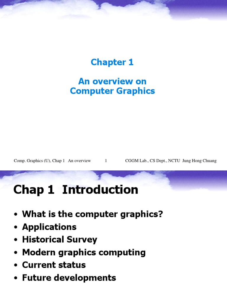 An Overview On Computer Graphics: Comp. Graphics (U), Chap 1 An ...