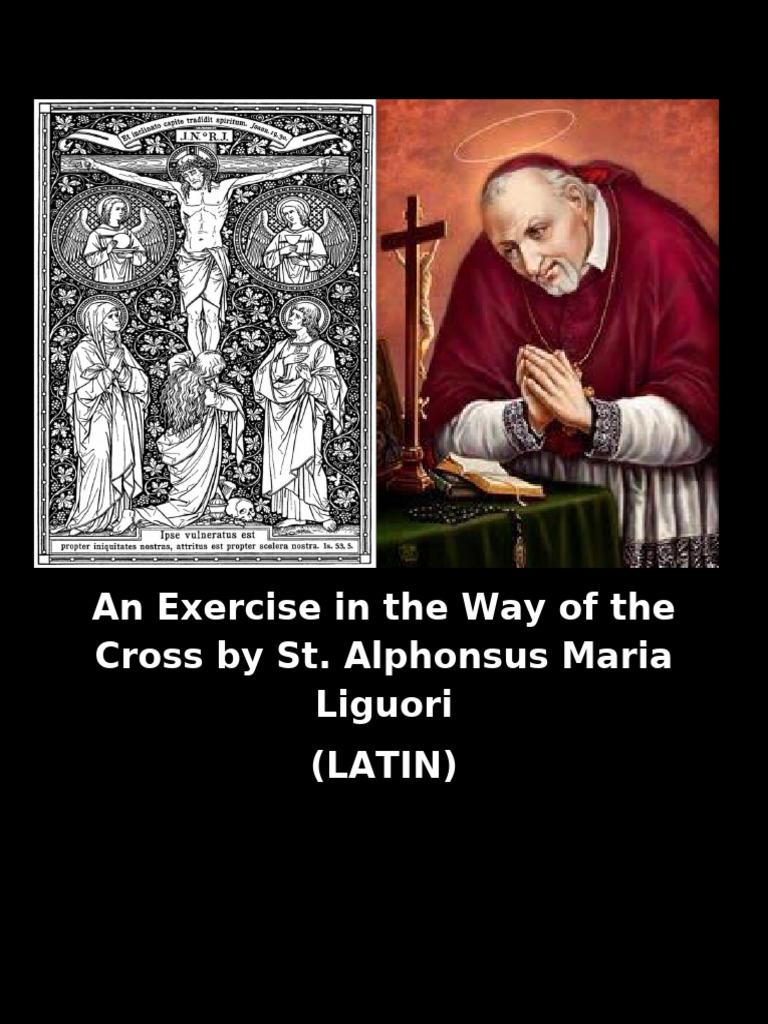 An Exercise in The Way of The Cross by St. Alphonsus Maria Liguori | PDF