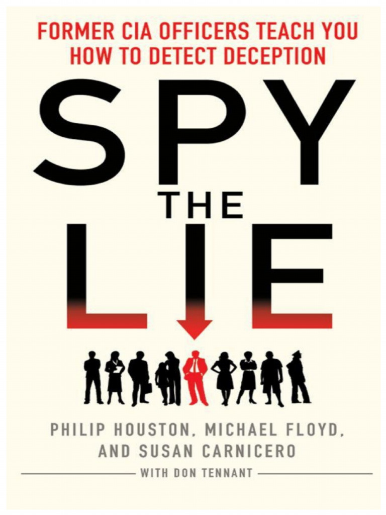 Spy The Lie How To Spot Deception The CIA Way 9781848314269 1848314264 ...