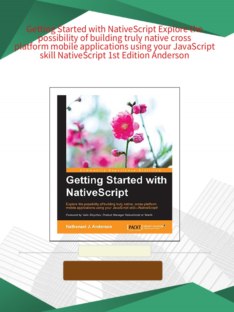 Getting Started with NativeScript Explore the possibility of building ... Getting Started with NativeScript Explore the possibility of building ...