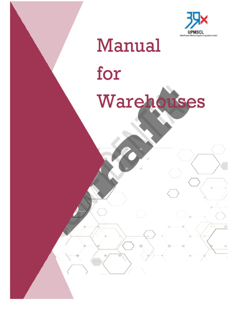Draft Manual For Warehouses, UPMSCL | PDF | Warehouse | Housekeeping