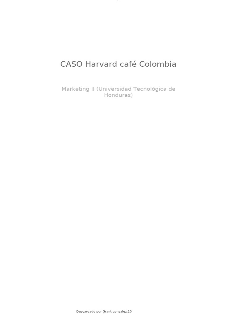 Caso Harvard Cafe Colombia 2 | PDF | café | Marketing