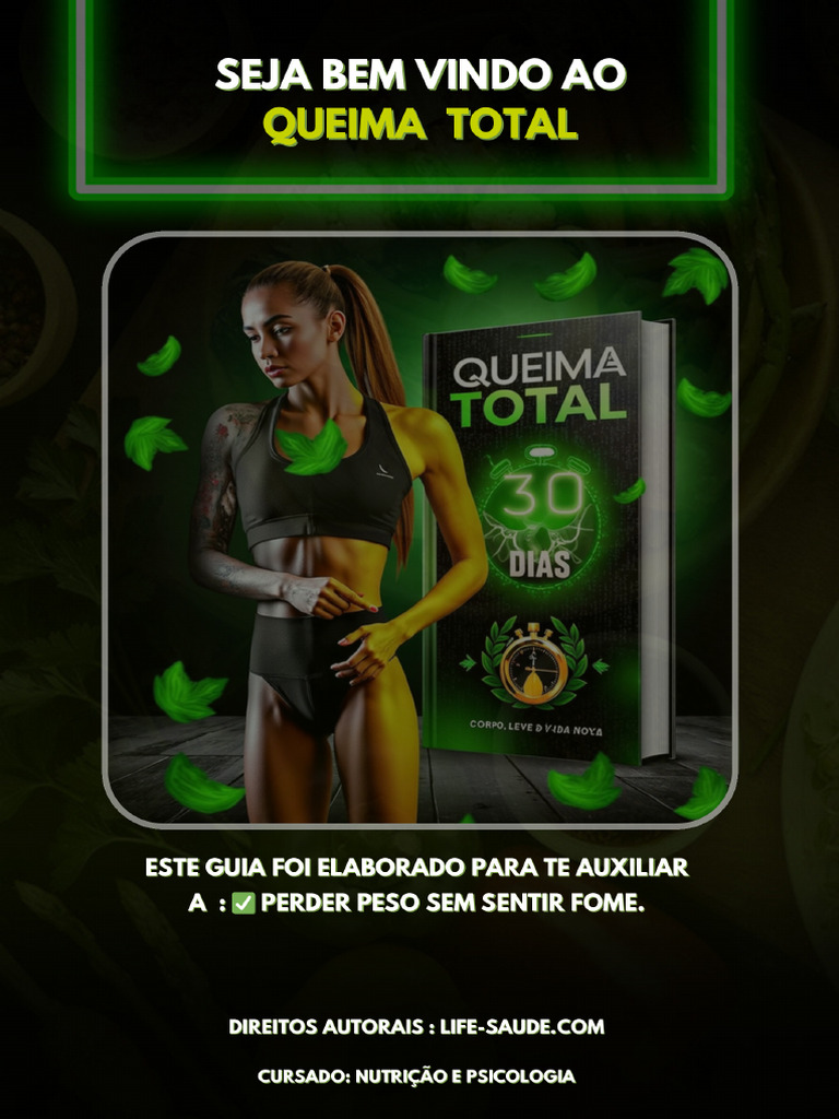 ? Queima Total 30 Dias para Um Corpo Leve e Uma Vida Nova ? | PDF