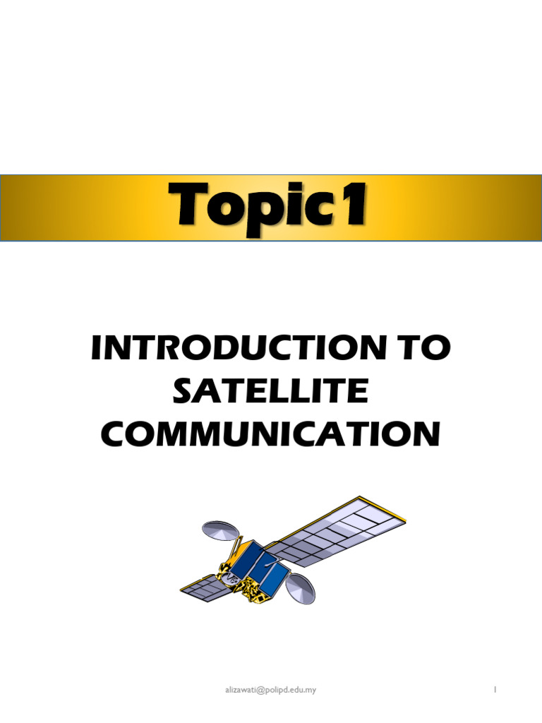 Topic 1 Introduction To Satellite Communication System | PDF ...