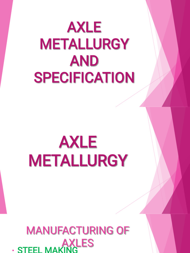 Axle Metallurgy & Specification | PDF | Heat Treating | Fracture