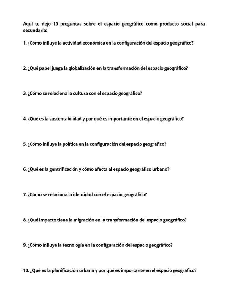 Aquí te dejo 10 preguntas sobre el espacio geográfico como producto ...