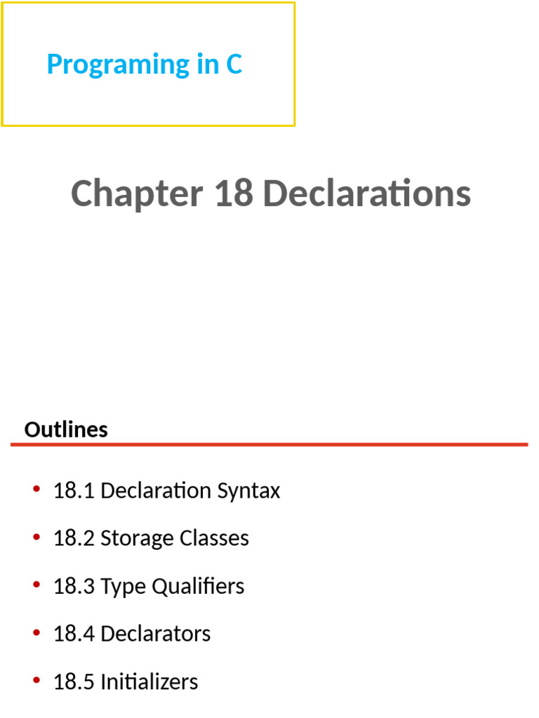 18.chapter18 Declarations | PDF | Scope (Computer Science) | Variable (Computer Science)