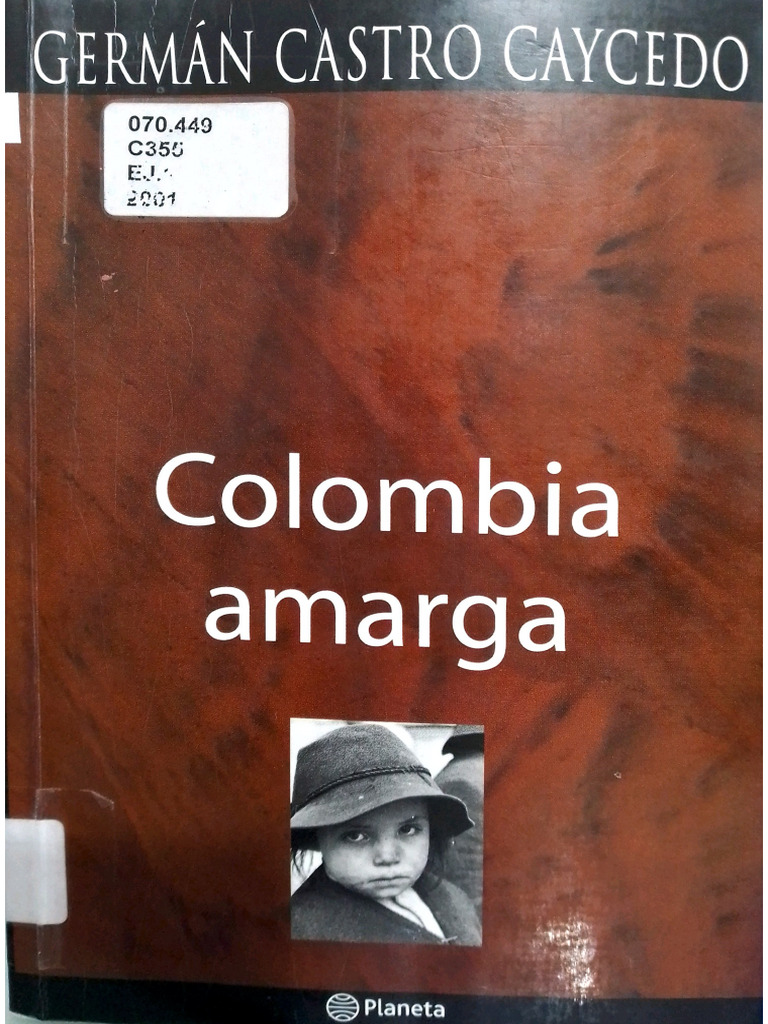 colombia-amarga-primer-capitulo-german-castro-caycedo | PDF
