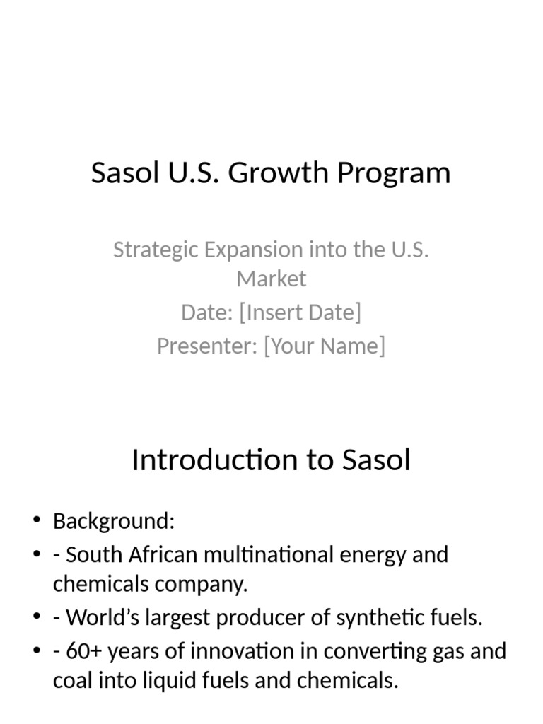 Sasol's U.S. Growth Strategy Overview | PDF | Gas To Liquids | Natural Gas