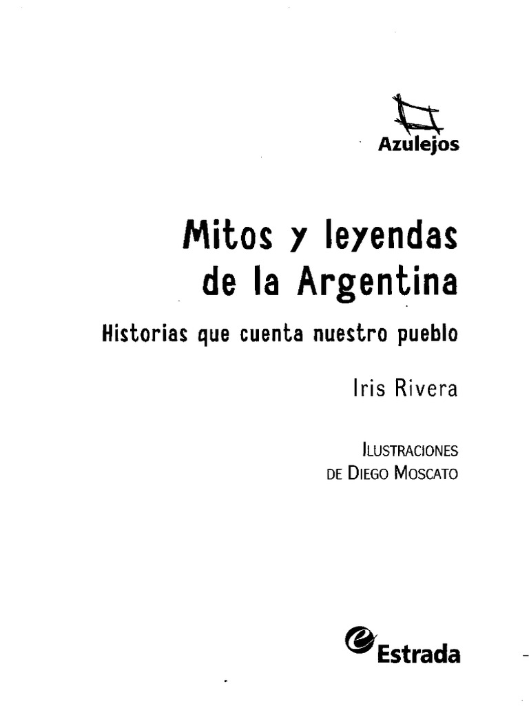 Rivera Iris Mitos y Leyendas de La Argentina Estrada | PDF