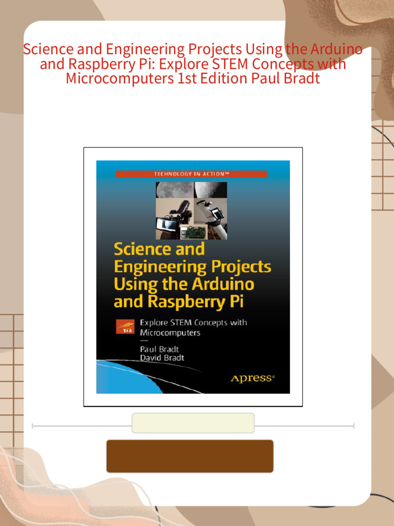 Science And Engineering Projects Using The Arduino And Raspberry Pi