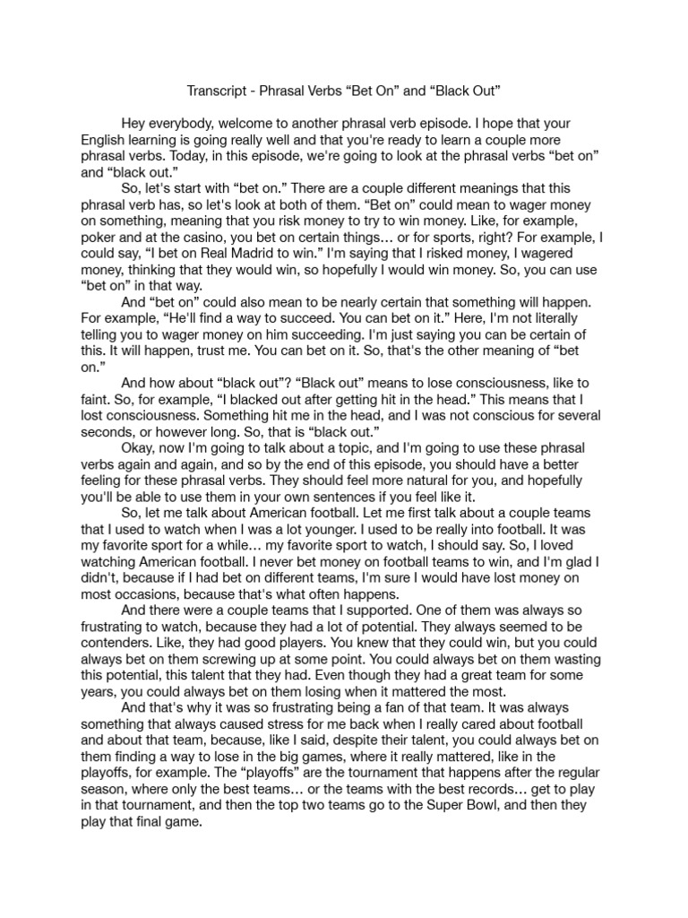 Phrasal Verb Transcript - Bet On, Black Out | PDF | Gambling | Concussion