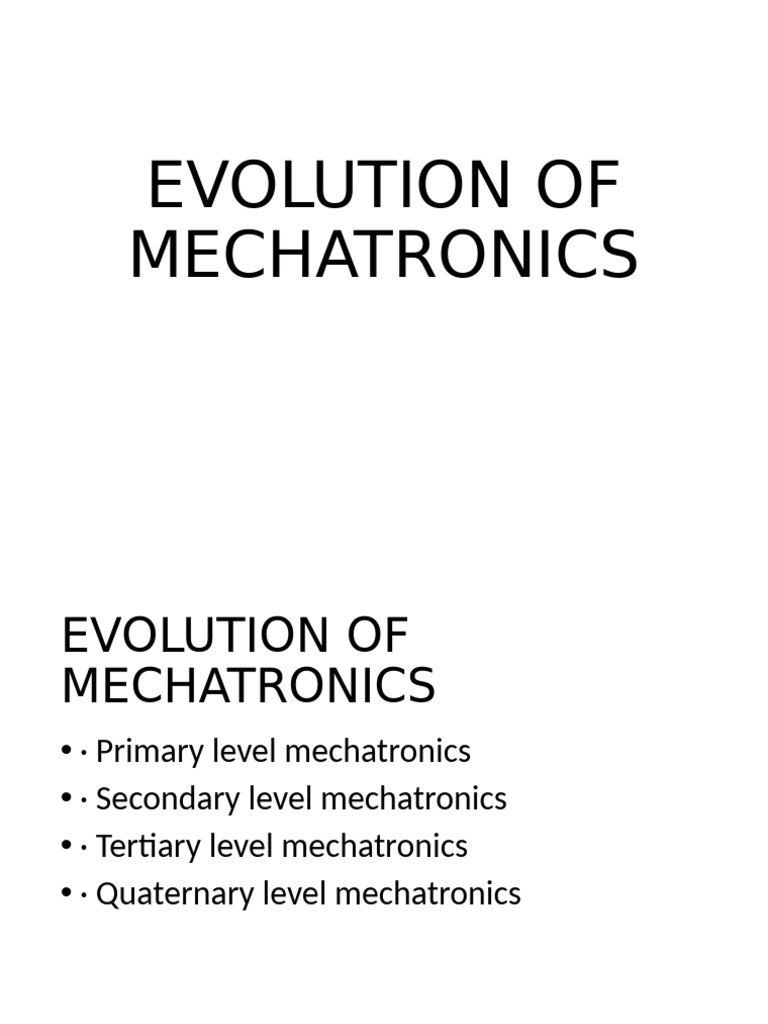 Mechatronics Evolution Stages Explained | PDF