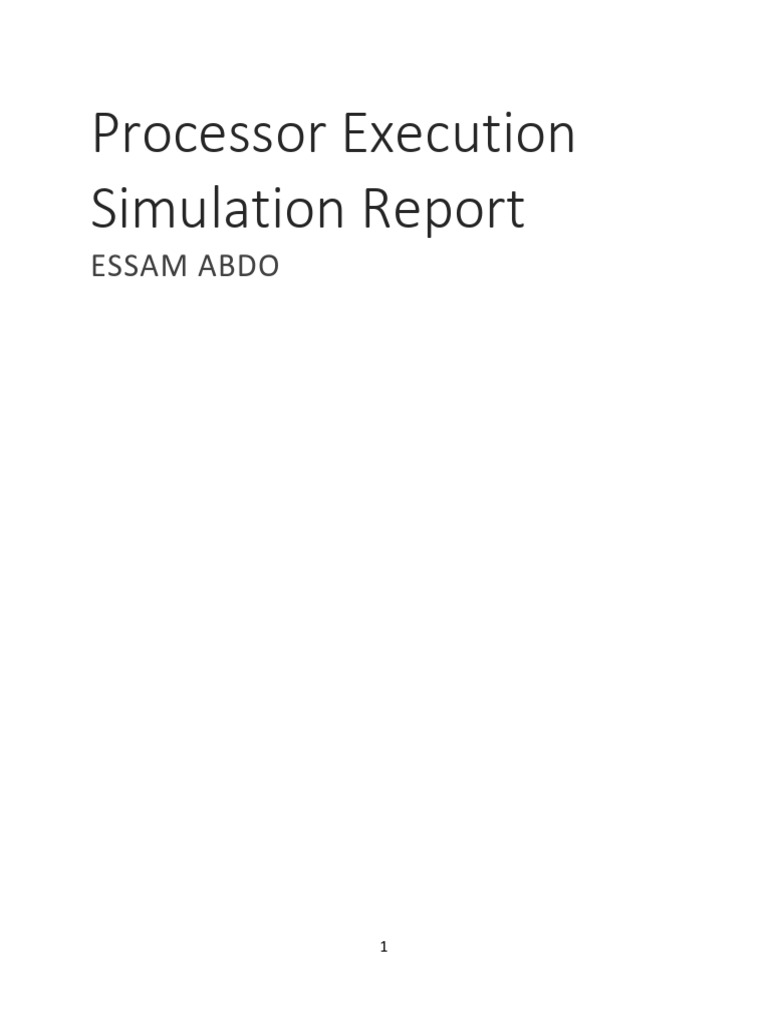 Processor Execution Simulation Report | PDF | Class (Computer Programming) | Input/Output