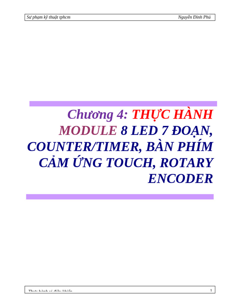 Chuong 4 THUC HANH 8LED 7 DOAN_COUNTER TIMER_BAN PHIM CAM UNG TOUCH_ROTARY ENCODER | PDF