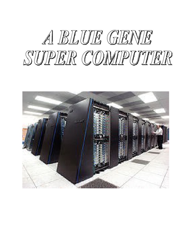 Blue Gene Abstract | PDF | Supercomputer | Concurrent Computing