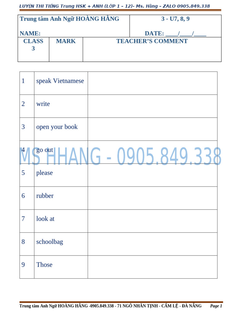 1 speak Vietnamese: Trung tâm Anh Ngữ HOÀNG HẰNG Name: 3 - U7, 8, 9 DATE ...