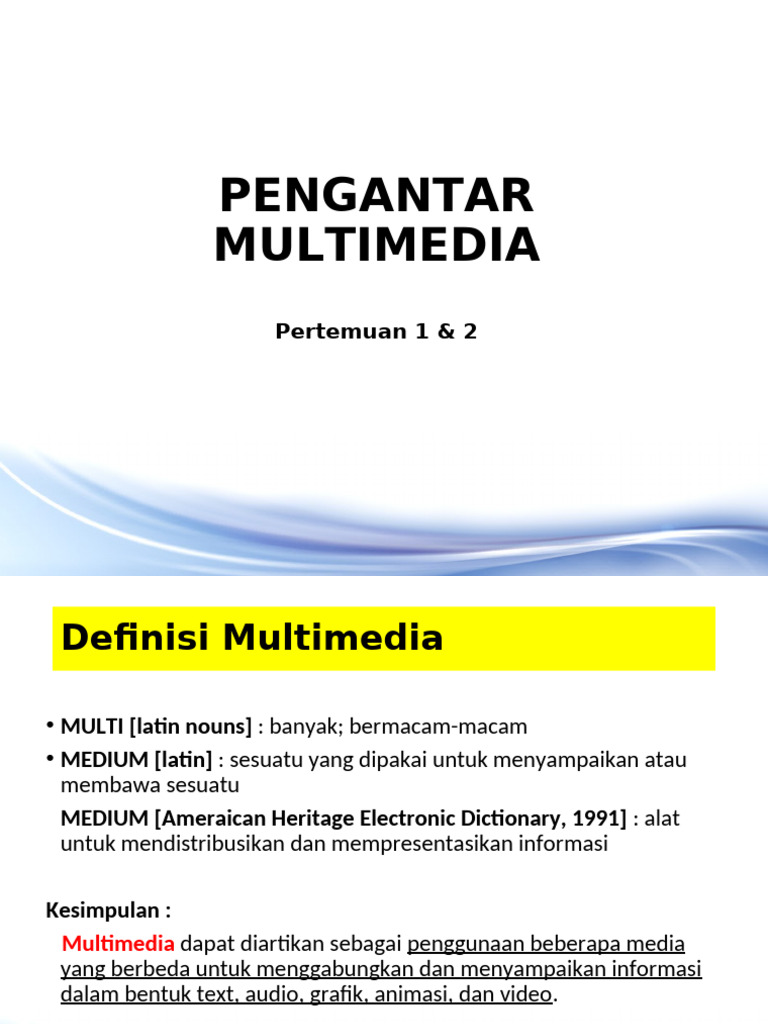 Pertemuan 1 & 2 (Pengantar Multimedia) - Dosen Wawan Setiawan | PDF