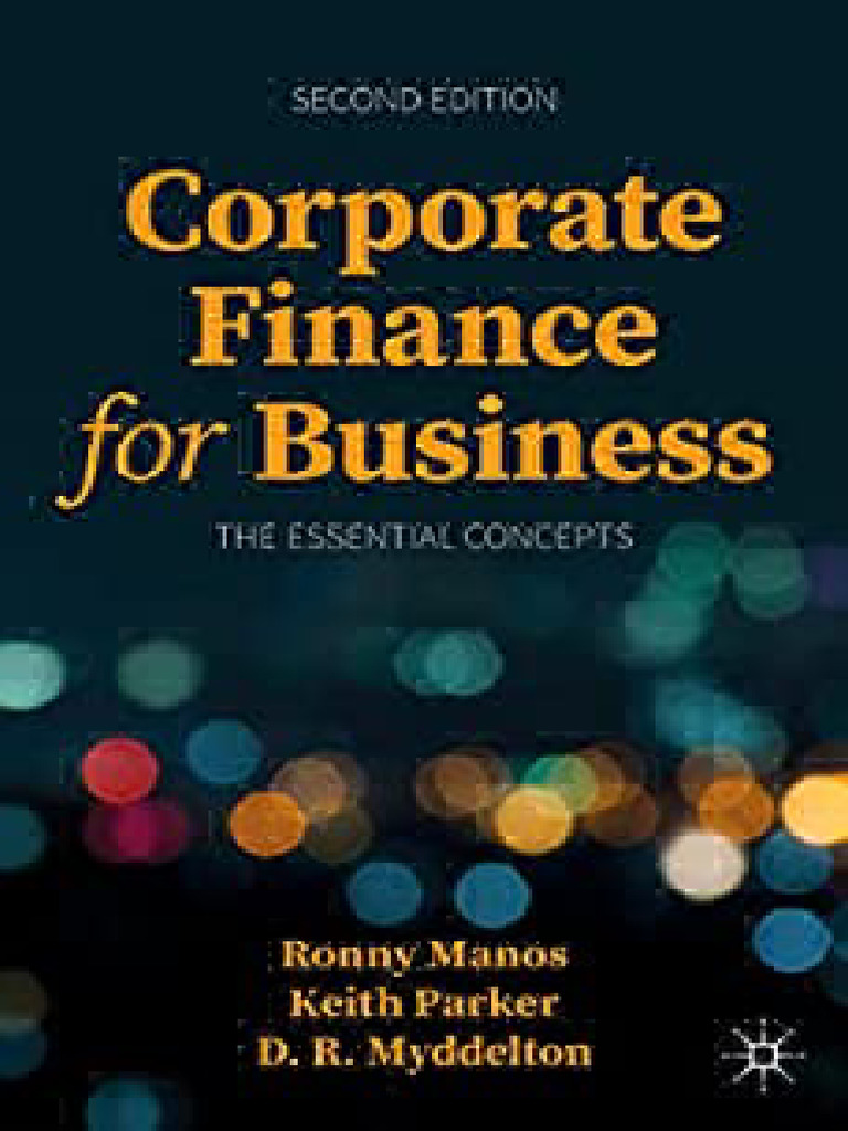 Ronny Manos, Keith Parker, D. R. Myddelton - Corporate Finance For ...