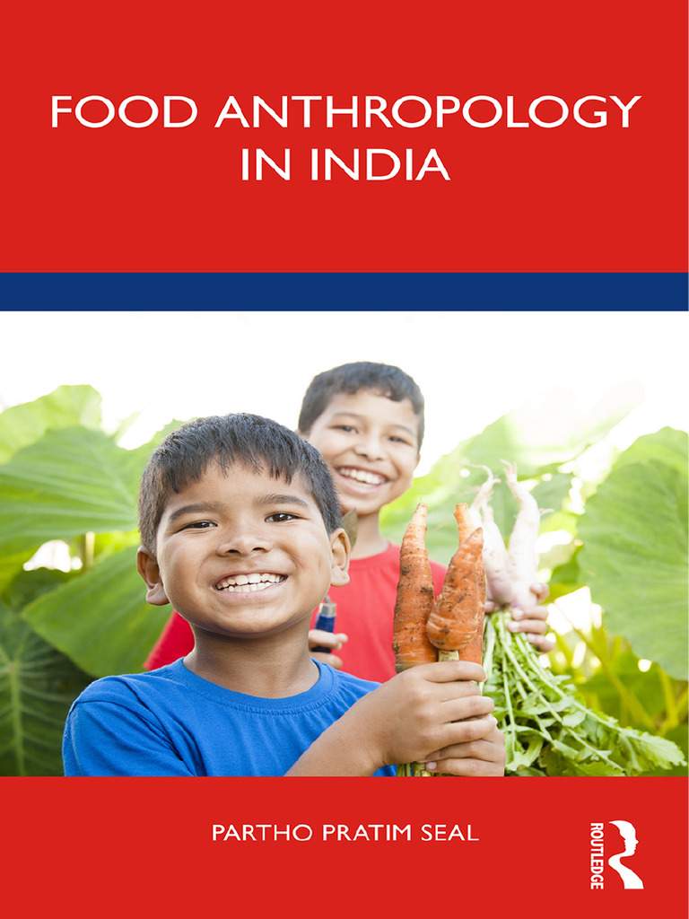 Food Anthropology and India | PDF | Anthropology | Agriculture