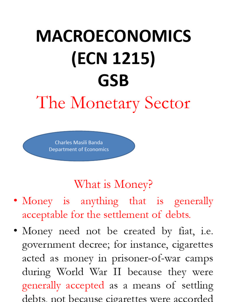 GSB Ecn 1215 Monetary Sector 2017.macroeconomics | PDF | Money | Banks