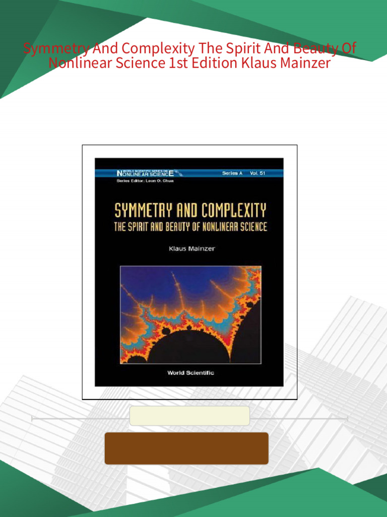 Symmetry and Complexity The Spirit and Beauty of Nonlinear Science 1st Edition Klaus Mainzer ...