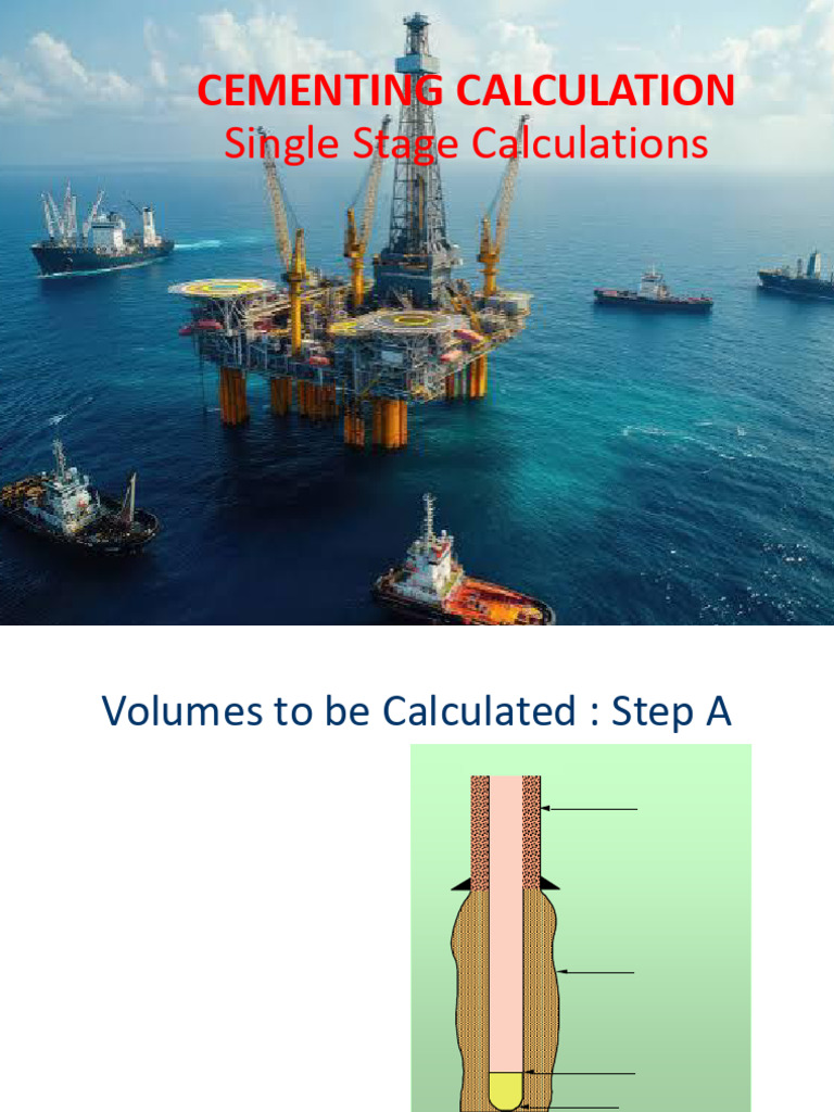 Cementing Calculation Single Stage Calculations | PDF | Casing (Borehole) | Liquids
