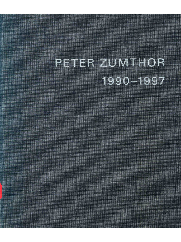 Peter Zumthor 1990-1997 - Buildings and Projects Volume 2 | PDF