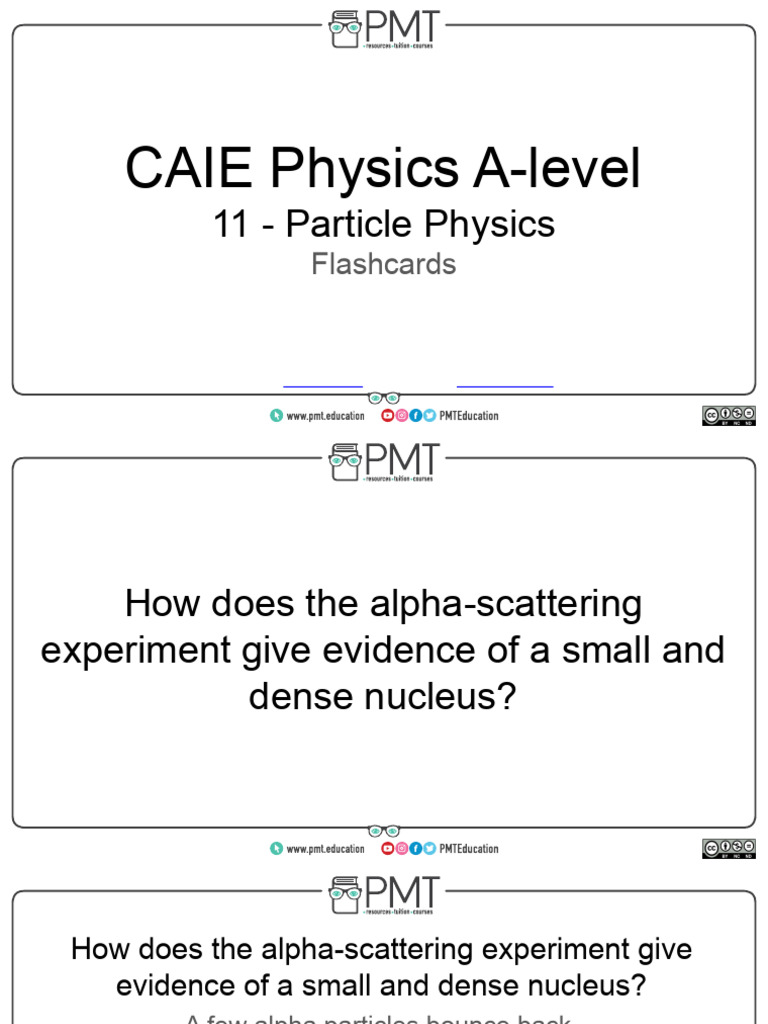 Flashcards - Topic 11 Particle Physics - CAIE Physics A-Level | PDF | Atomic Nucleus | Quark