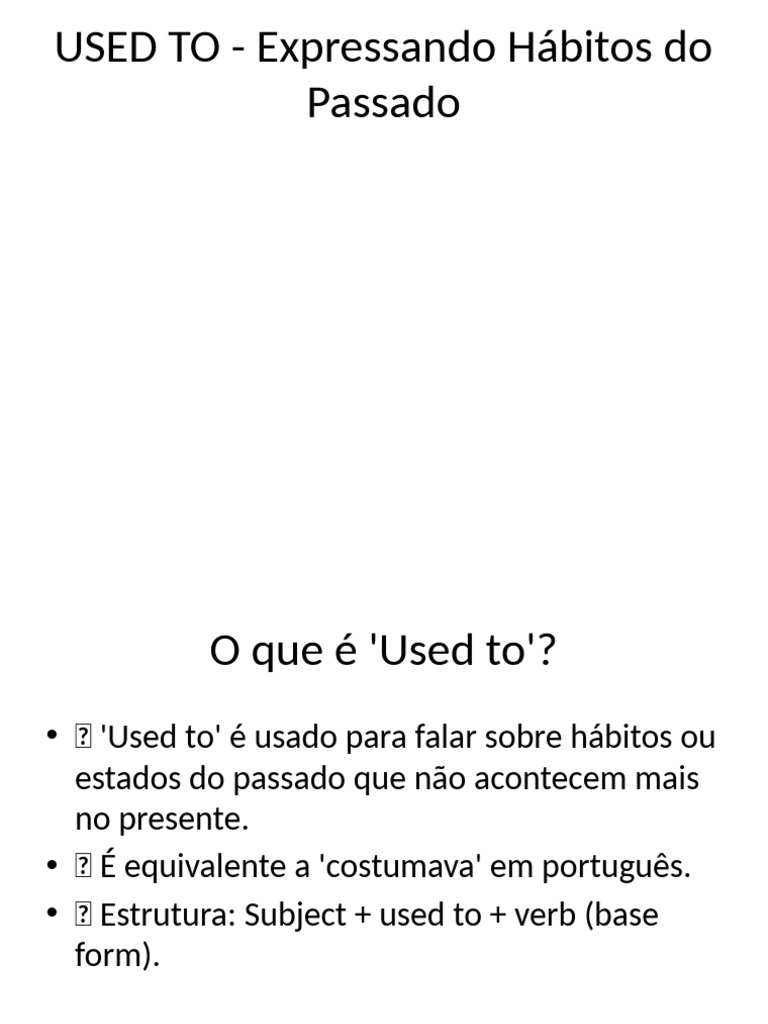 Usos do "Used to" em Hábitos Passados | PDF