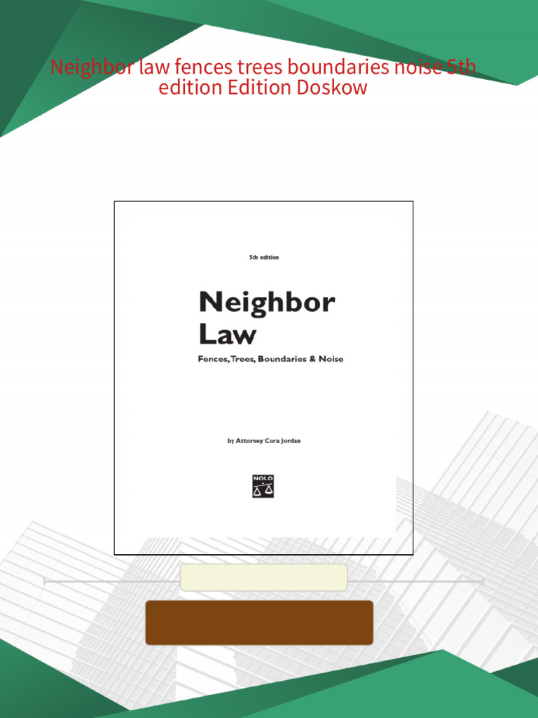 Neighbor law fences trees boundaries noise 5th edition Edition Doskow ...