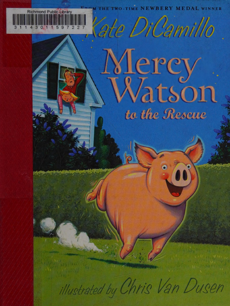 Mercy Watson to the Rescue | PDF | Newbery Medal | American Children's ...