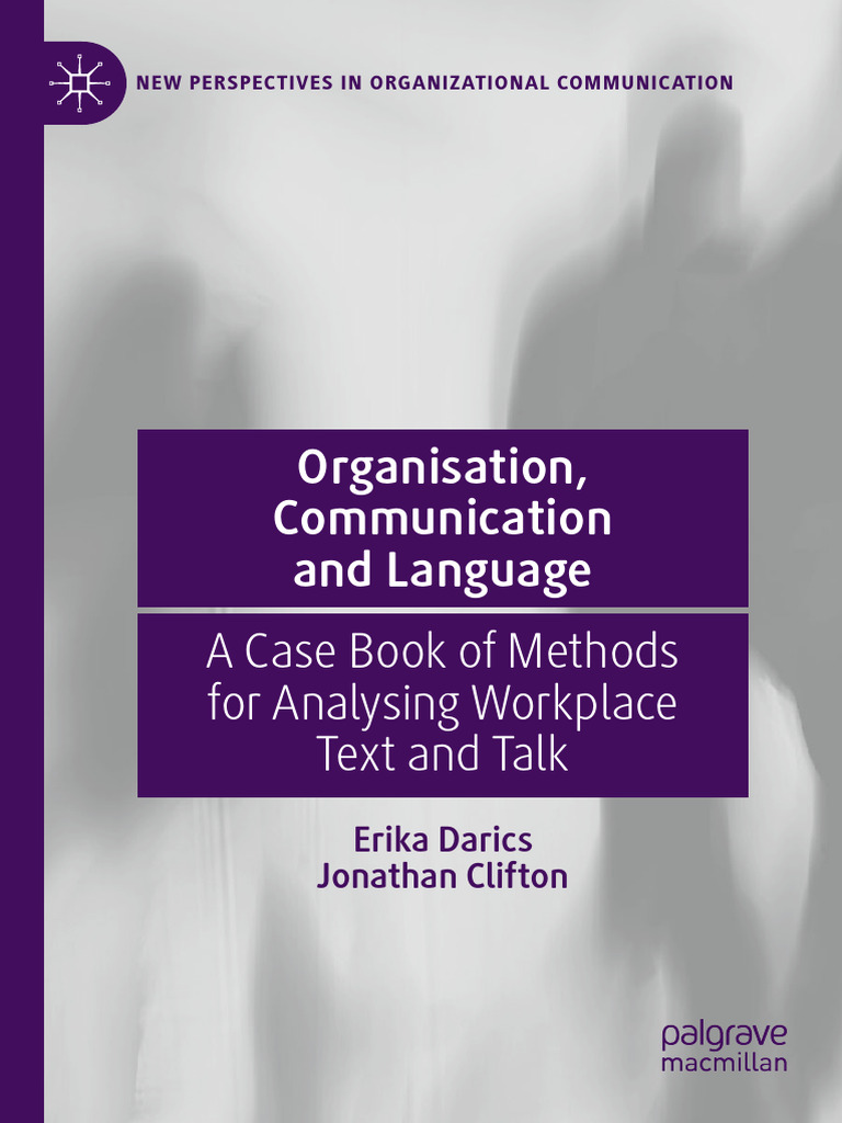 Organisation, Communication and Language: A Case Book of Methods For ...
