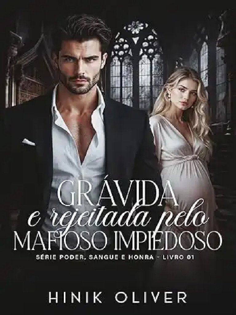 Gravida e Rejeitada Pelo Mafioso Impiedo | PDF