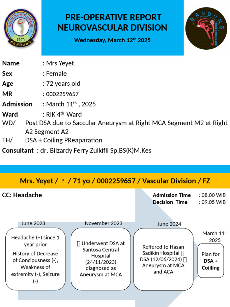 Pre Op - Vascular - Yeyet - Saccular Aneurysm MCA - DSA Coiling - PM | PDF | Common Carotid ...