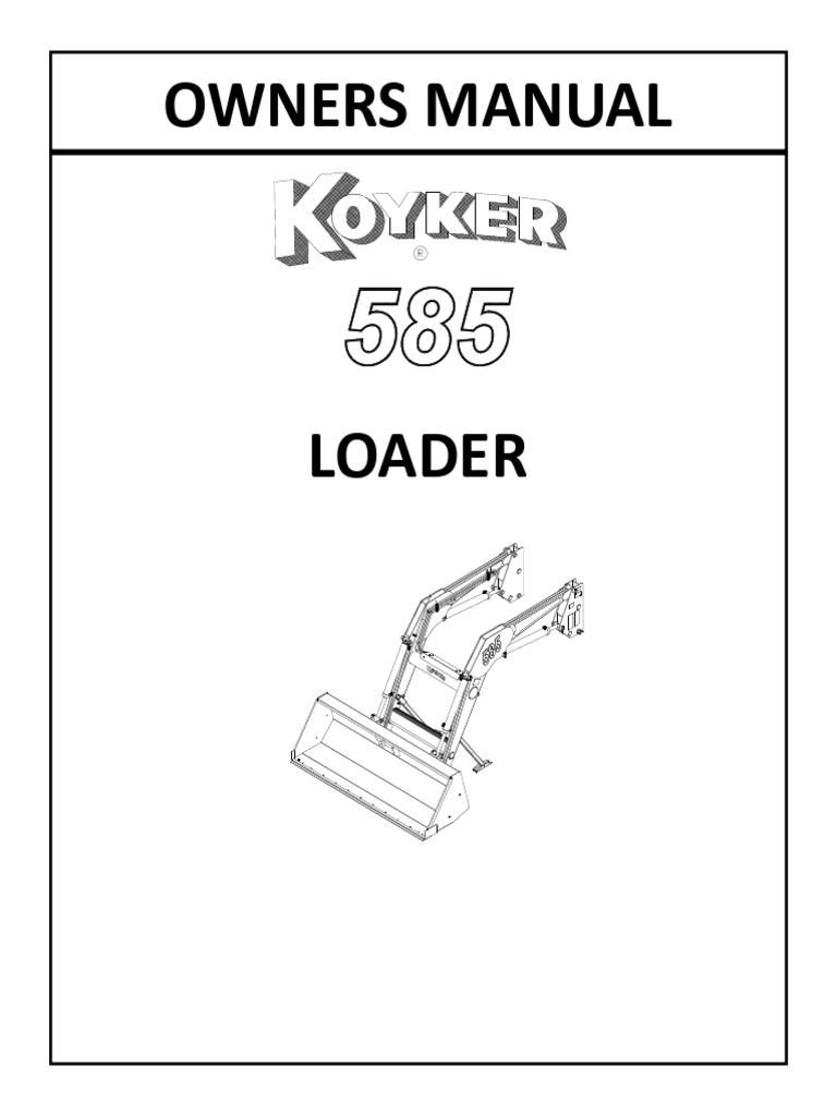Koyker 585 Loader 041117 | PDF | Tractor | Loader (Equipment)