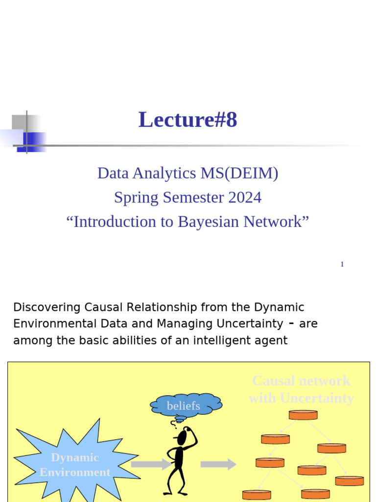 Data Analytics - Lecture#8-Spring 24 | PDF | Bayesian Network | Cognition