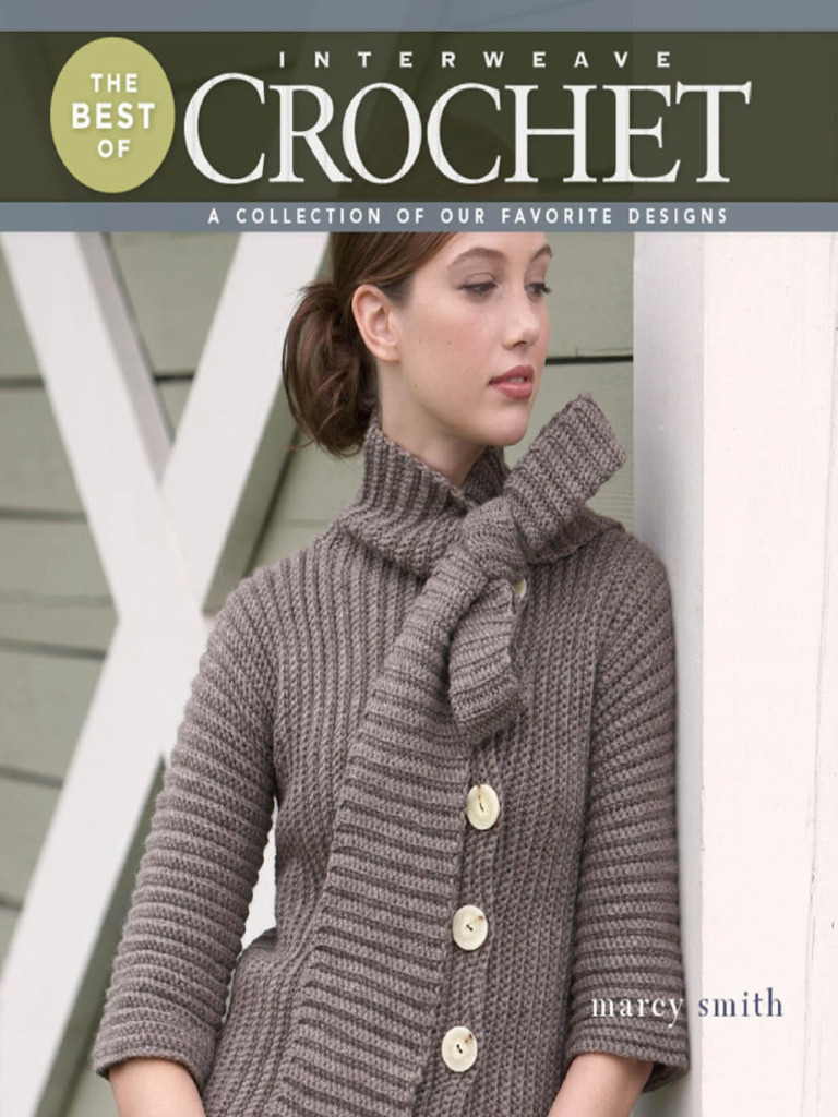 Inter Crochet The Best of Interweave Crochet | PDF
