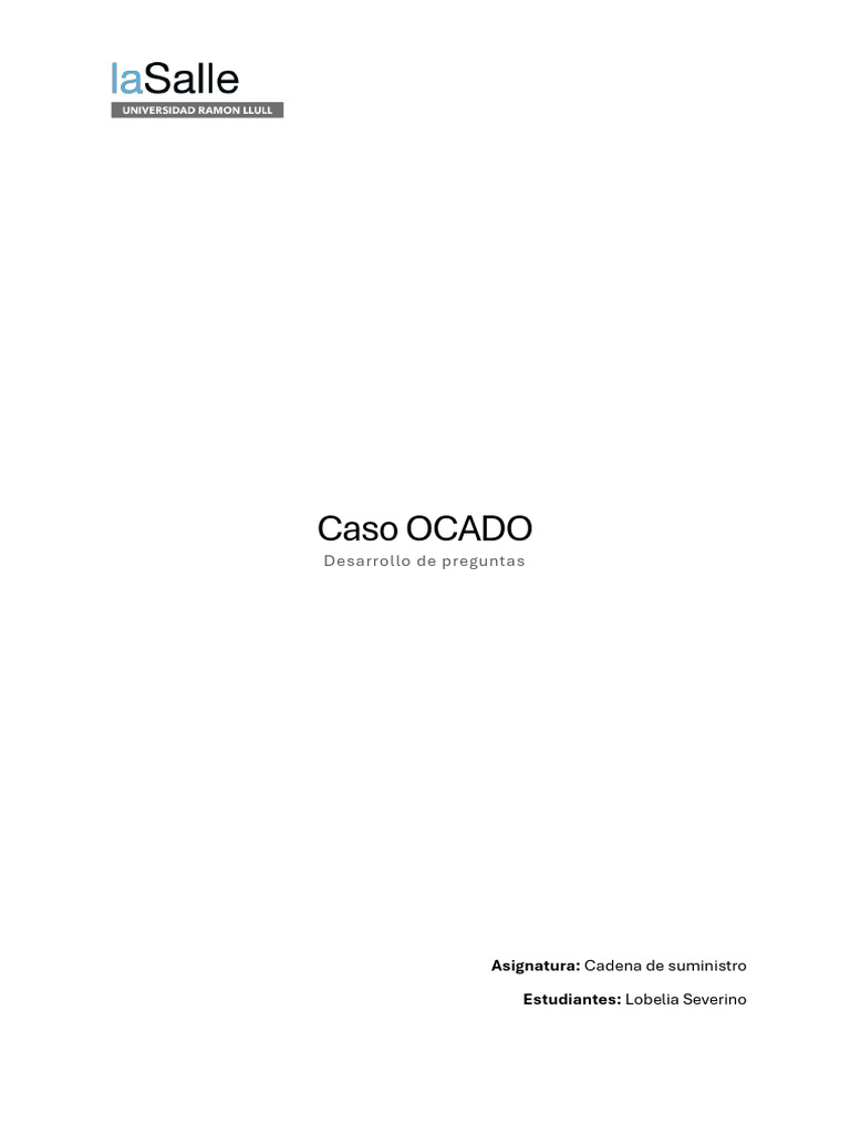 Caso OCADO - Lobelia Severino | PDF | Cadena de suministro | Planificación de recursos empresariales