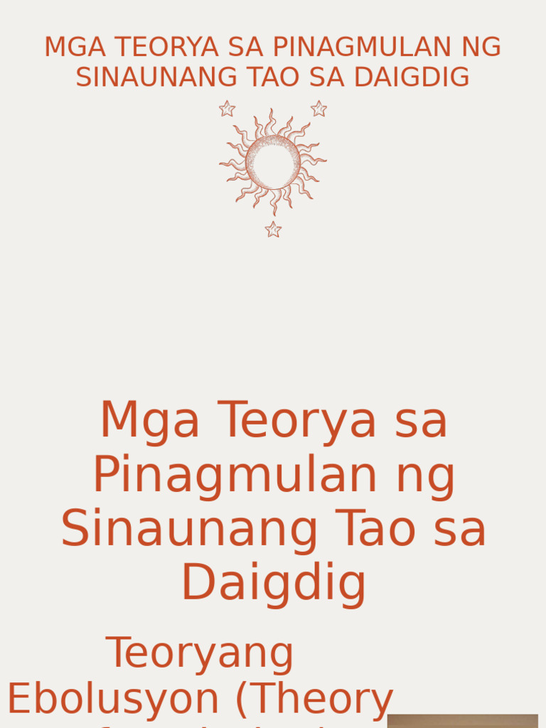 Mga Teorya Sa Pinagmulan NG Sinaunang Tao Sa Daigdig | PDF