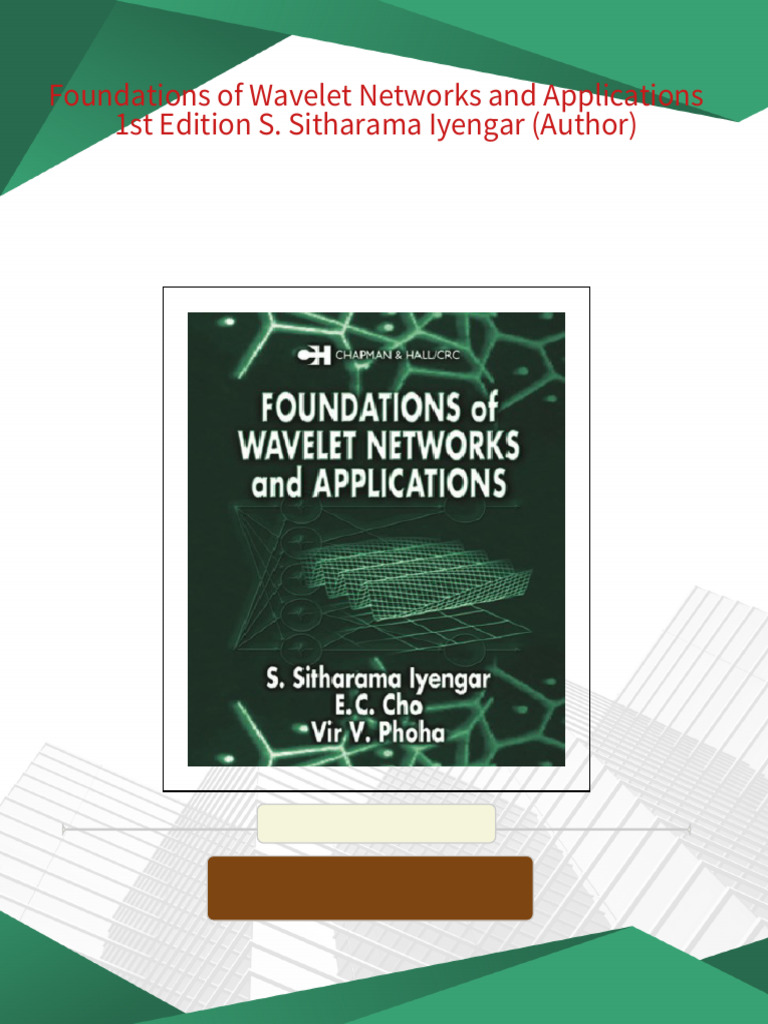 Foundations of Wavelet Networks and Applications 1st Edition S. Sitharama Iyengar (Author ...