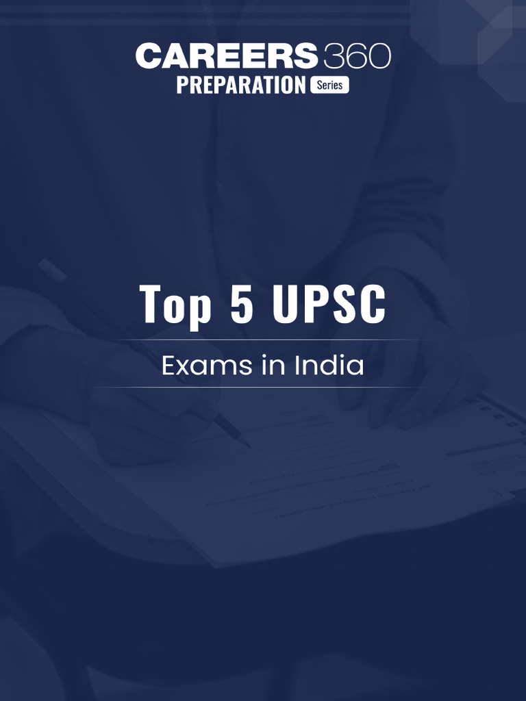 Top 5 UPSC Exams in India - 1741606348805 | PDF