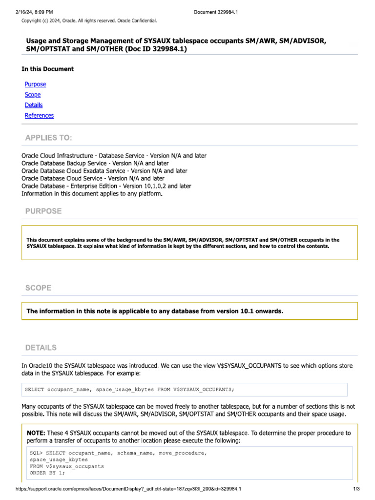 Usage and Storage Management of SYSAUX Tablespace Occupants SM AWR SM ADVISOR SM OPTSTAT and SM ...