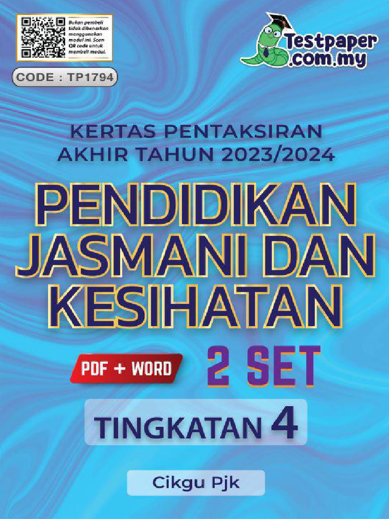 TP1794 - 2 Set Modul Pentaksiran Akhir Tahun Pendidikan Jasmani Dan Kesihatan Tingkatan 4 Sesi ...
